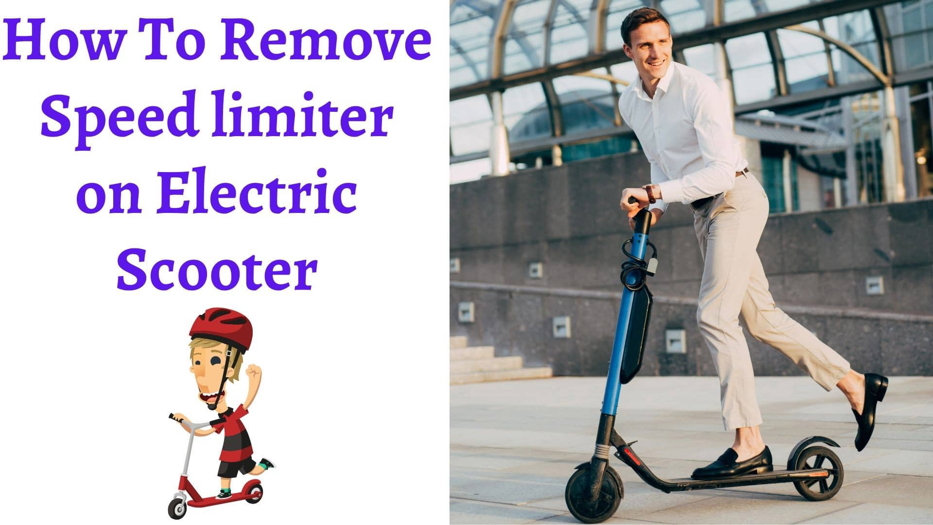 How To Remove Speed Limiter On Electric Scooter Easy And True Facts